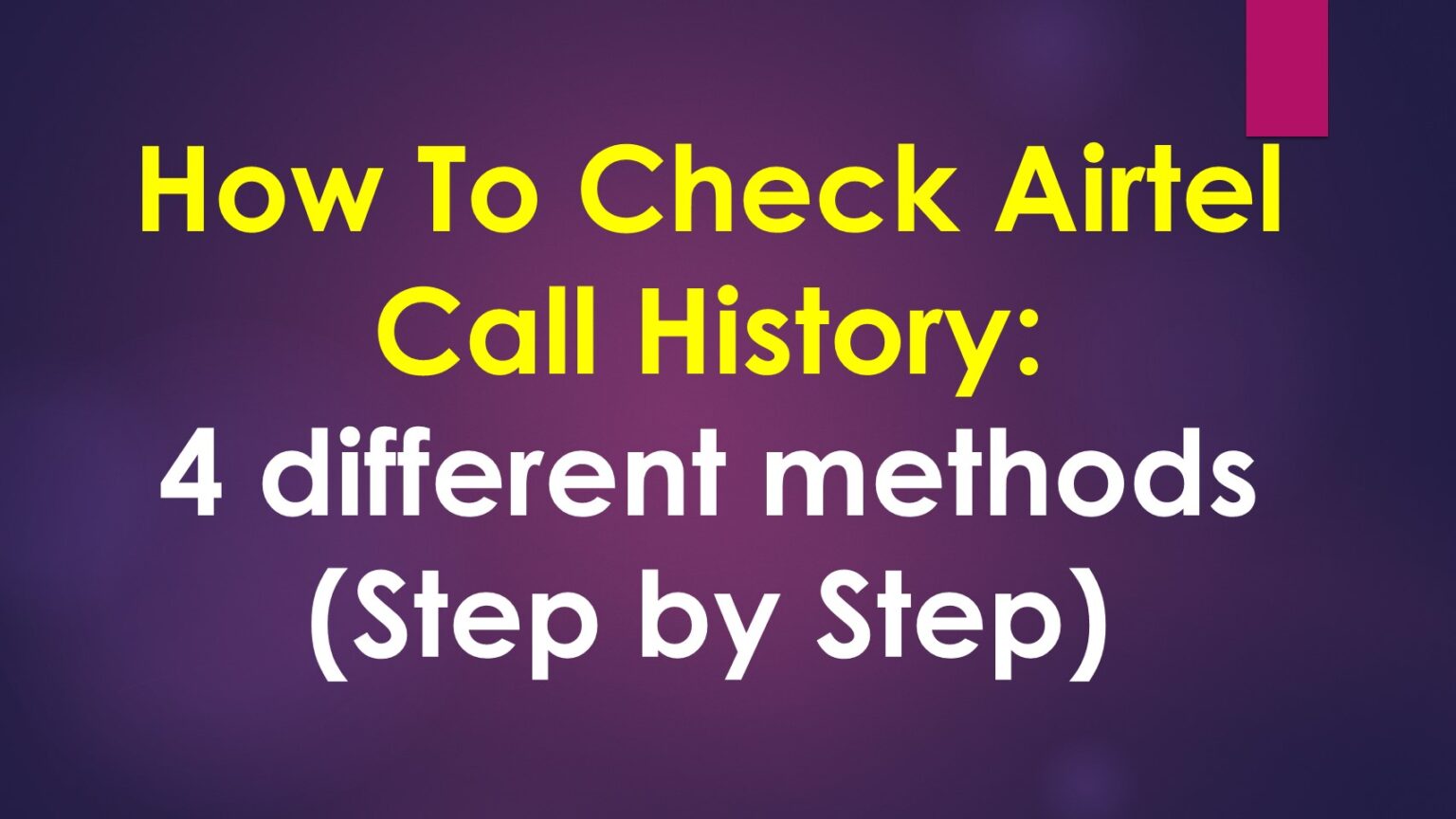 How To Check Airtel Call History: 4 different methods