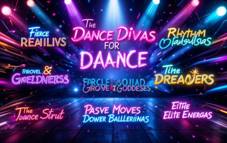Dance Group Names for Girls: Unique and Creative Ideas for Your Squad