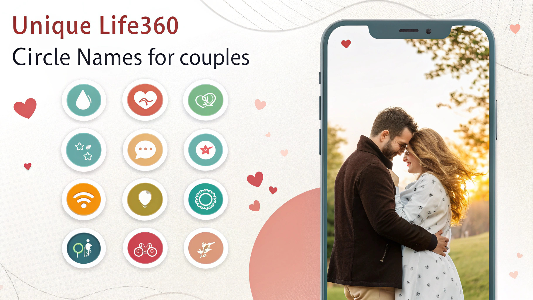 Unique Life360 Circle Names for Couples: Show Your Love